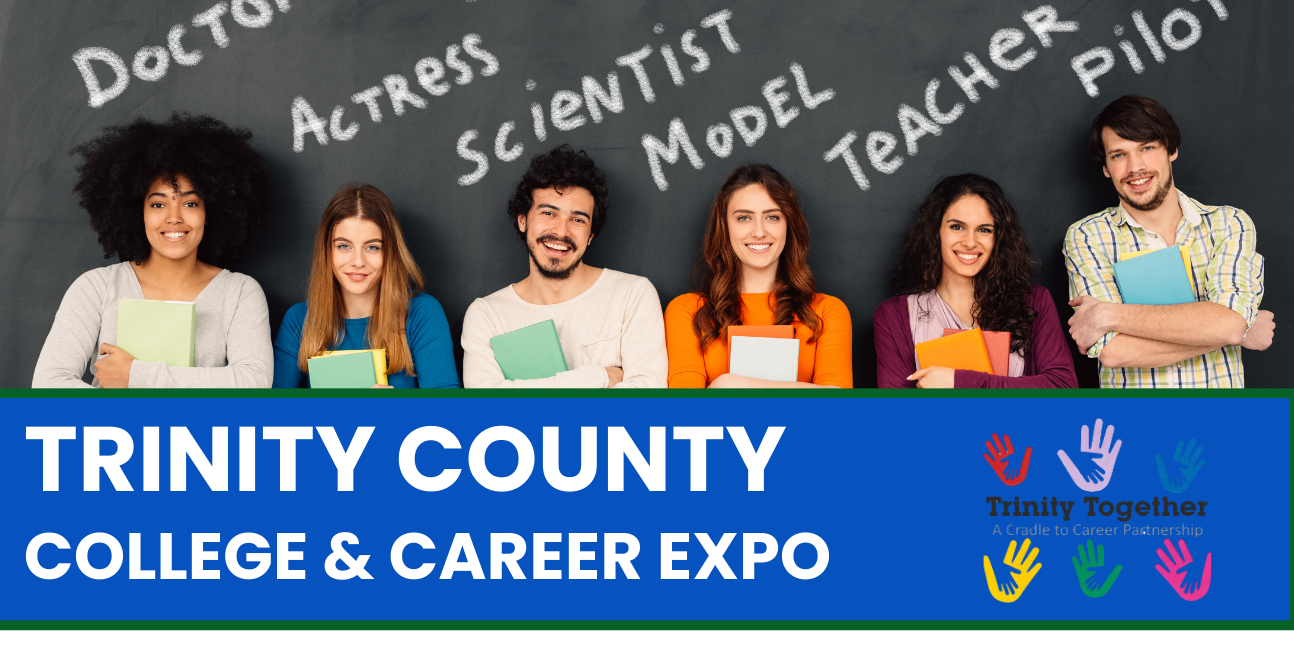 2025 Trinity County College & Career Expo | Smart Business Resource Center